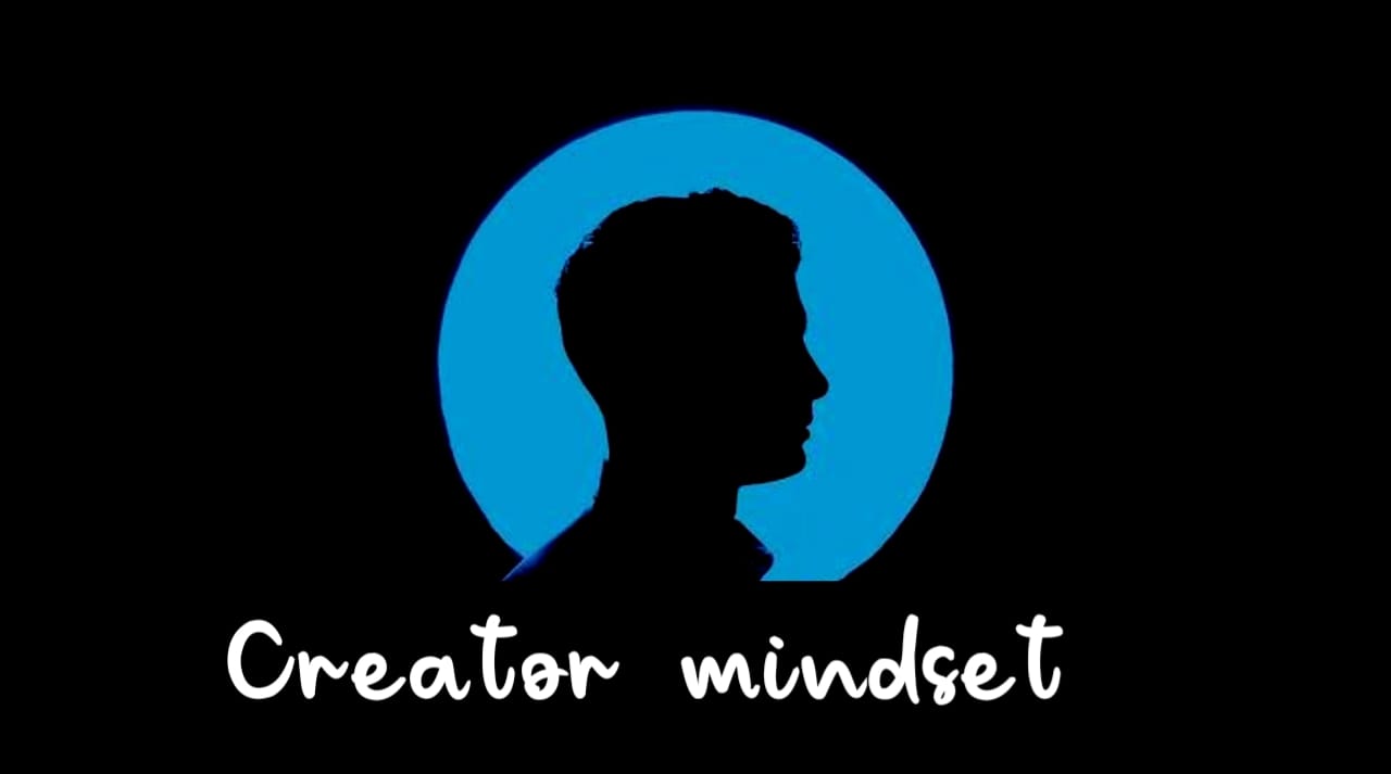 You need to have a creator mindset 2025 In hindi Powerful tips - Kunjan ...